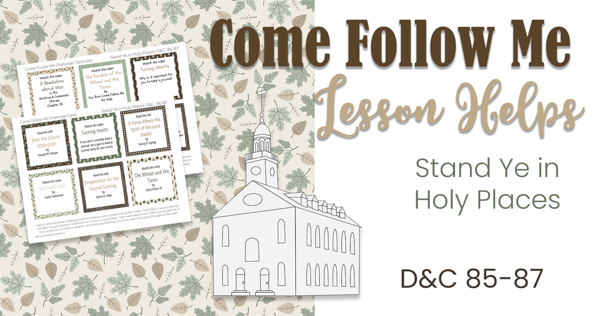Stand Ye in Holy Places D&C 85-87 – Armour of Light